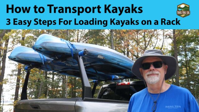 How to Transport Kayaks - Travel Trail Sail