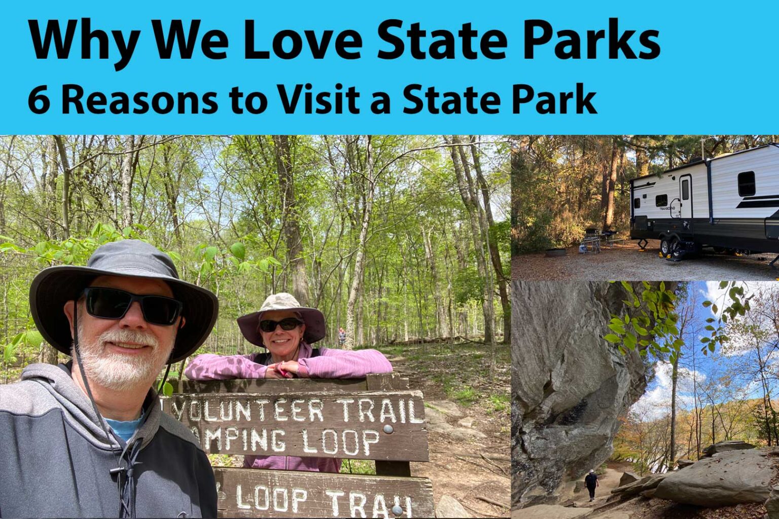 Why We Love State Parks - Travel Trail Sail